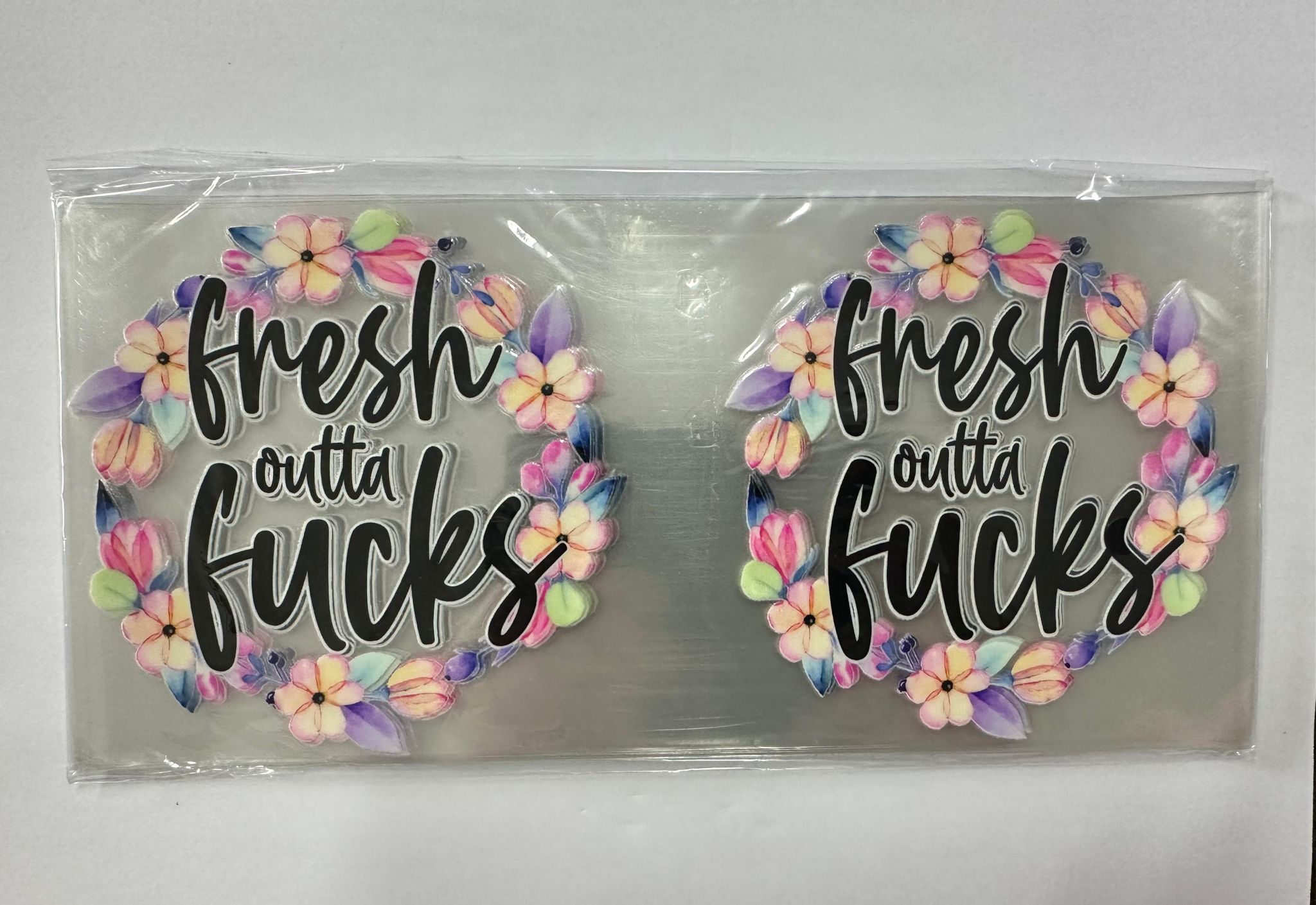 Fresh Outta Fucks Uv Wrap Designit Blanks Wa